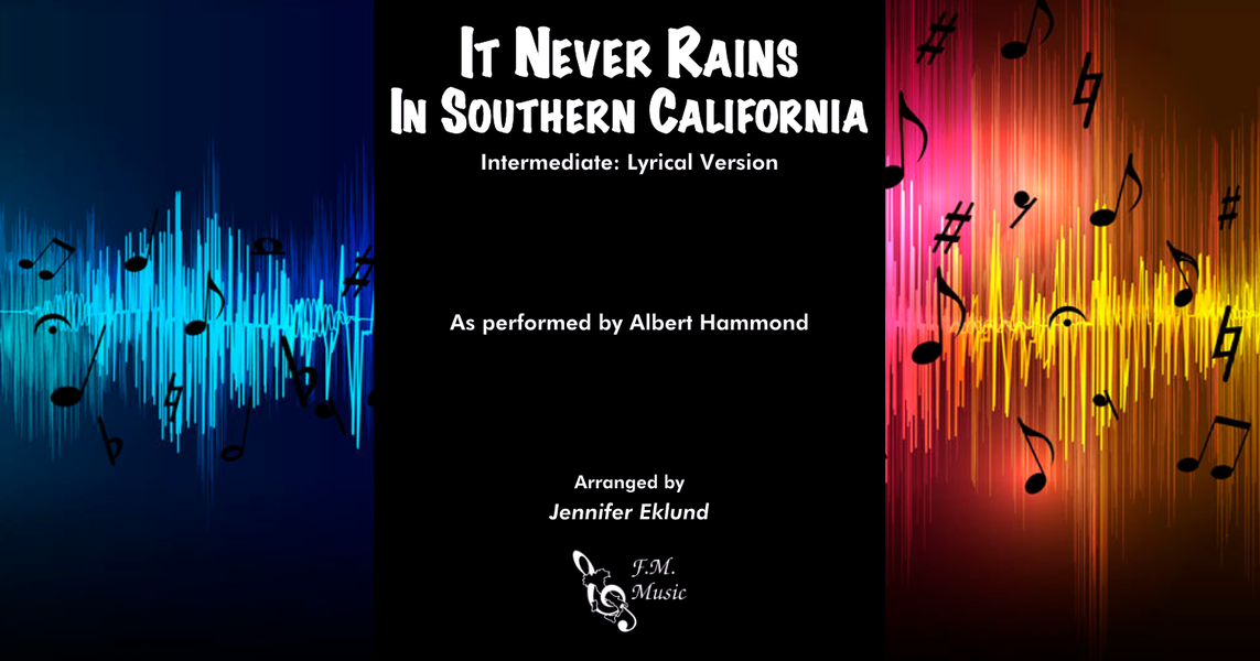It Never Rains in Southern California (Intermediate: Lyrical Version) By Albert Hammond - F.M ...